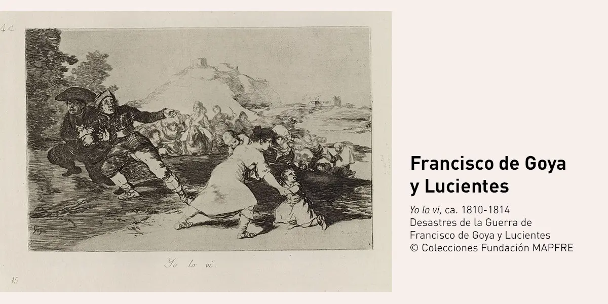 Yo lo vi por Francisco de Goya - Fundación MAPFRE